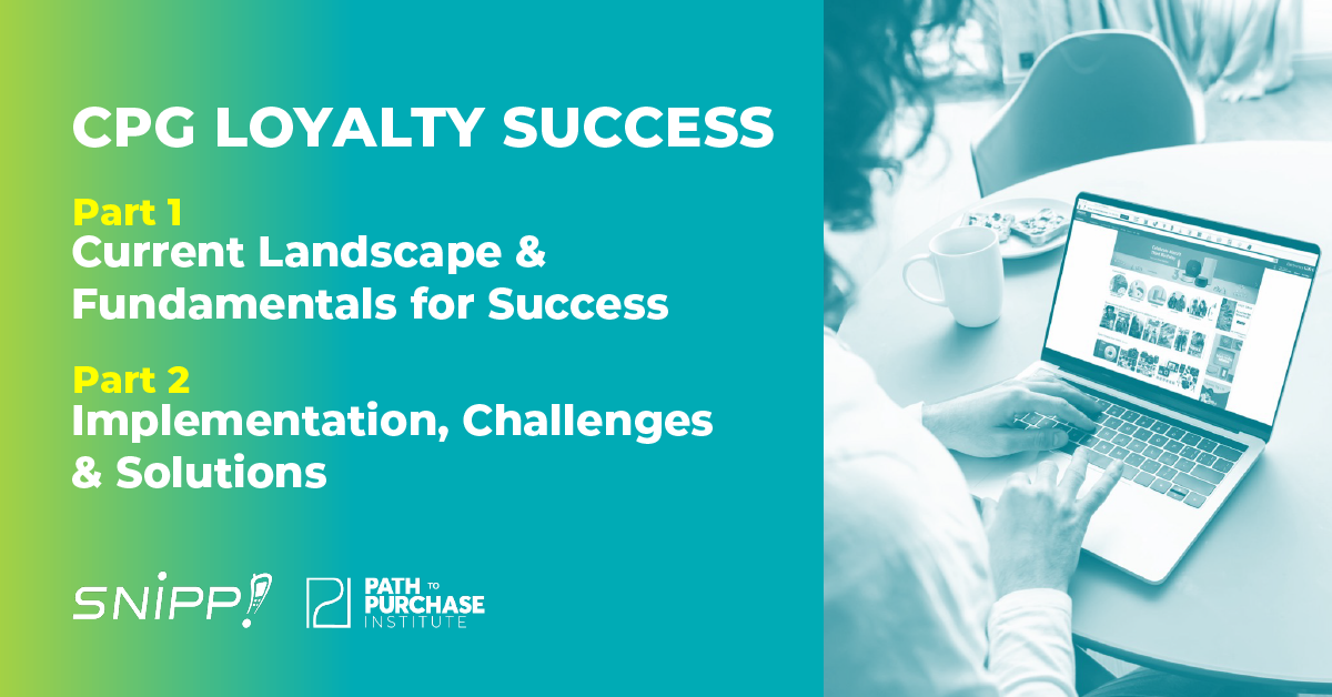 CPG Loyalty Programs: Fundamentals, Challenges & Solutions